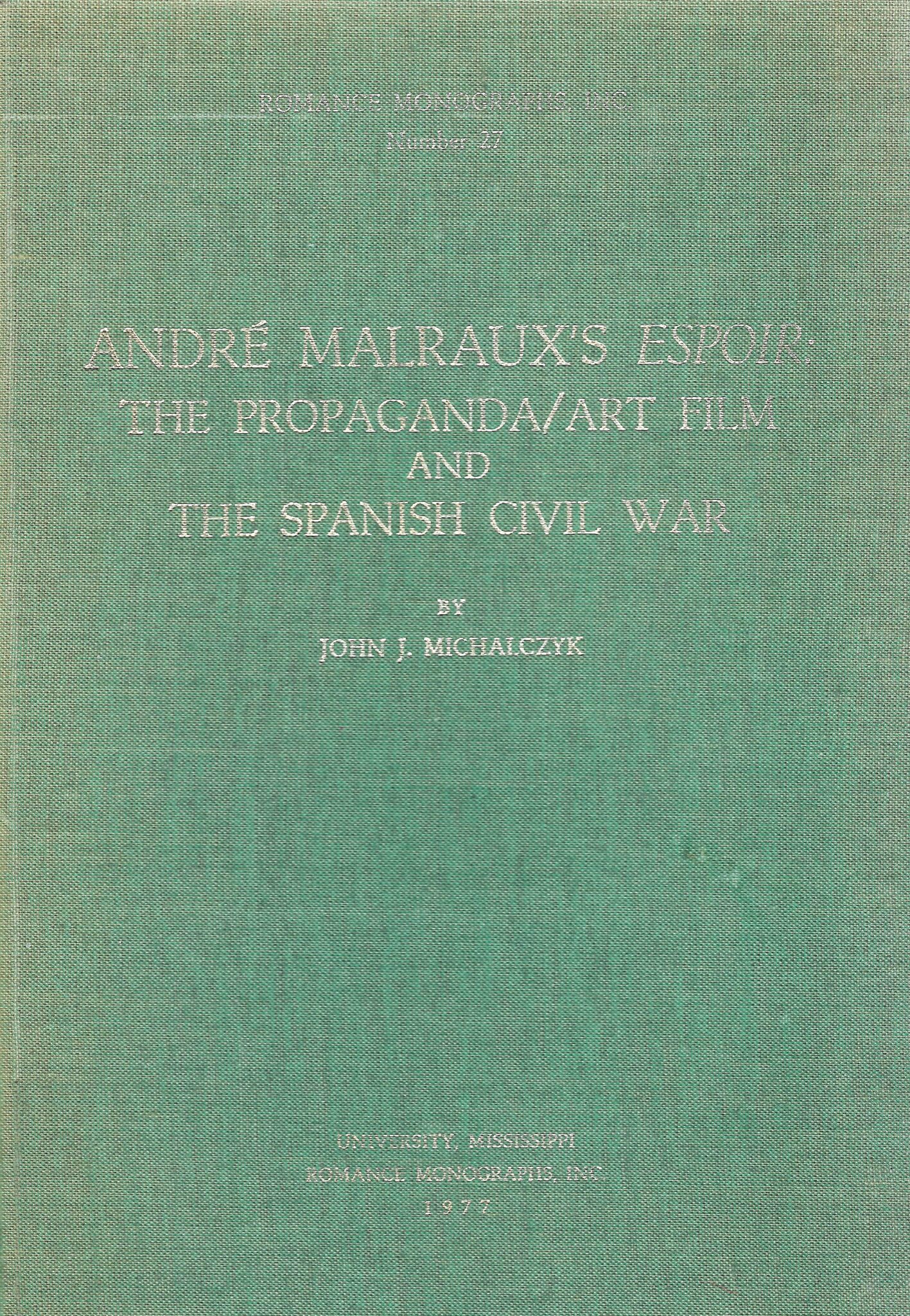 Mi gran viaje literario y cinematográfico con André Malraux (John J ...